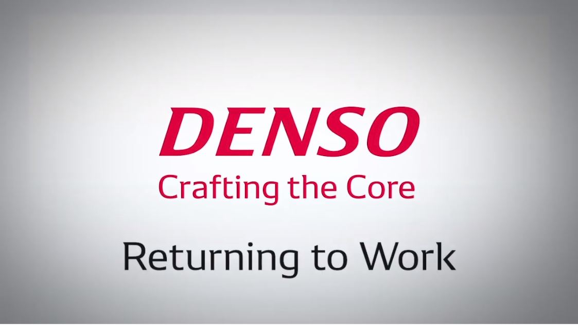 May 22 Update: DENSO Returning to Work Safety Video | News | DENSO US ...